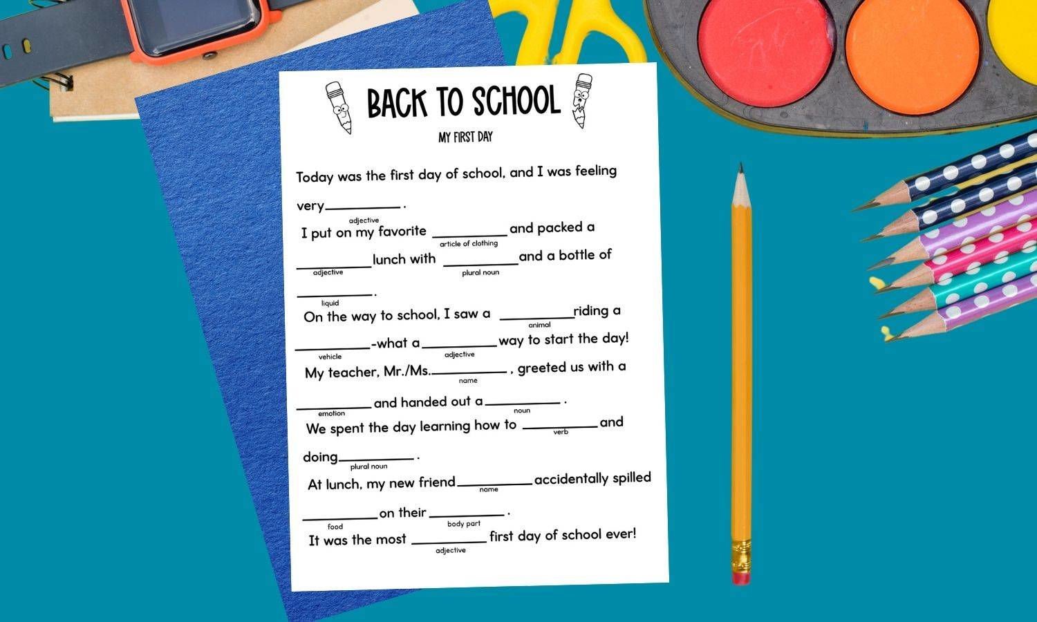 Back to School Mad Libs